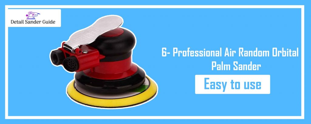 Top 6 Best Da Sander for Auto Bodywork (Review and Top Picks)